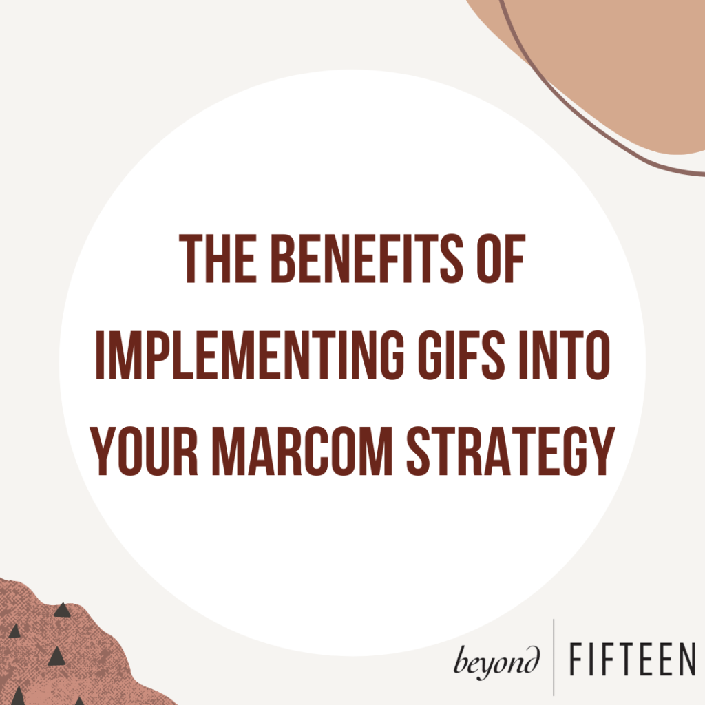 What are the Benefits of Implementing GIFs into Your Marcom Strategy ...